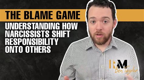 The Blame Game Understanding How Narcissists Shift Responsibility