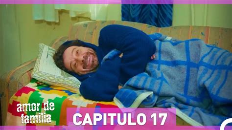 Amor De Familia Capítulo 17 Español Doblado HD YouTube