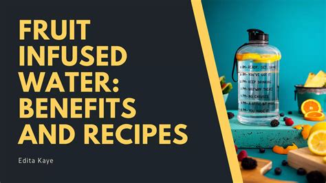 Fruit Infused Water Benefits And Recipes PPT