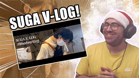 BTS VLOG SUGA L Woodworking VLOG Reaction YouTube