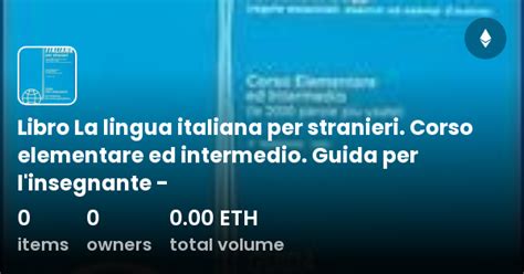 Libro La Lingua Italiana Per Stranieri Corso Elementare Ed Intermedio