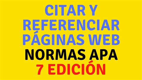 CÓMO CITAR Y REFERENCIAR DISTINTOS TIPOS DE SITIOS WEB EN NORMAS APA 7