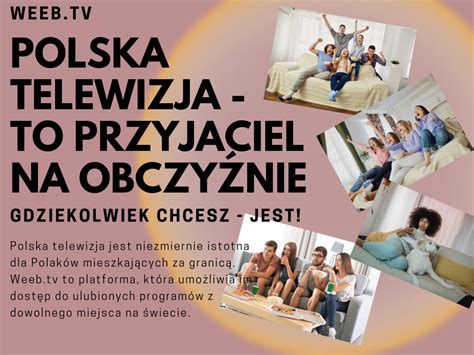 Polska telewizja to przyjaciel na obczyźnie Weeb TV BLOG