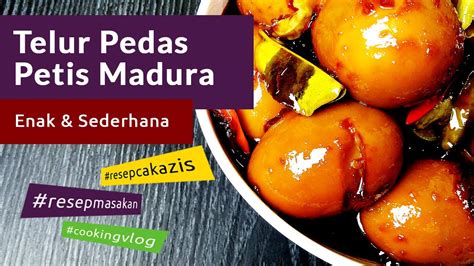 RESEP TELUR PEDAS PETIS MADURA YouTube