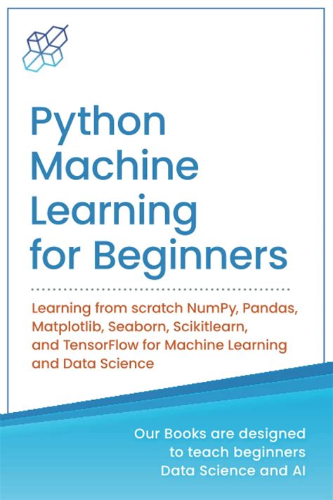 python machine learning for beginners learning from scratch numpy pandas matplotlib seaborn