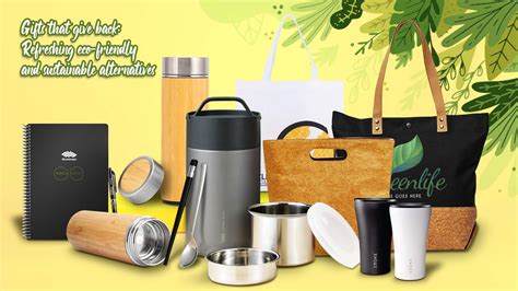 Refreshing Eco Friendly Alternatives For Your Corporate Giveaways And