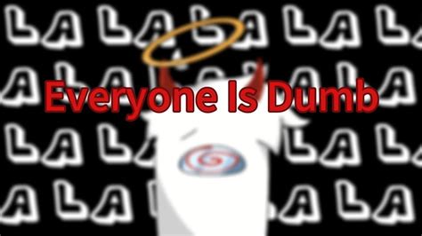 Everyone Is Dumb Animation Meme Among Us Youtube
