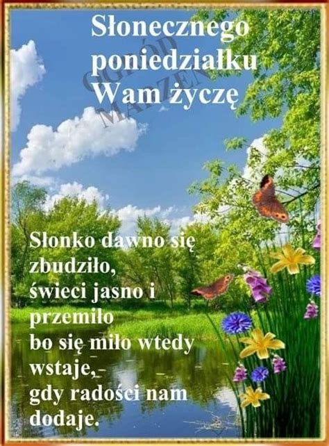 Dzie Dobry W Poniedzia Ek Mi Ego Wiosennego Dnia Ycz Wszystkim