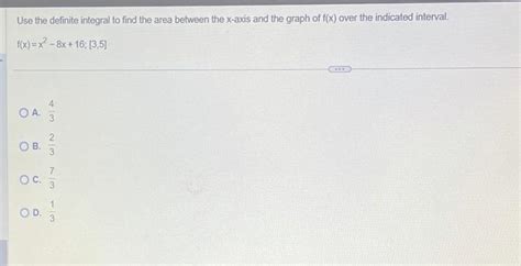 solved use the definite integral to find the area between