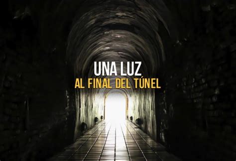 Una luz al final del túnel EL MONTONERO