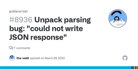 Unpack Parsing Bug Could Not Write JSON Response Issue 8936