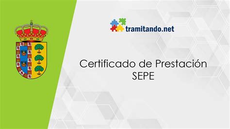 Certificado de Prestación del SEPE tramitando net