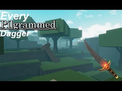 Every Daggers In Pilgrammed Roblox RPG Game YouTube