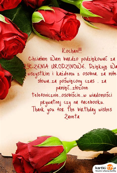 Chciałam Wam bardzo podziękować za ŻYCZENIA URODZINOWE Dziękuję Wam