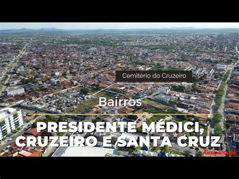Campina Grande PB bairros Cruzeiro Presidente Médici e Santa Cruz
