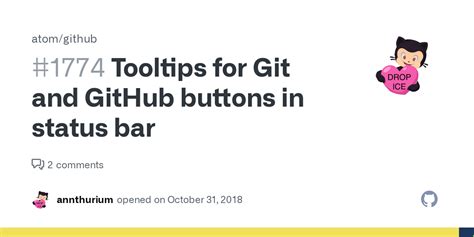 Tooltips For Git And Github Buttons In Status Bar Issue Atom