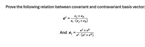 solved prove the following relation between covariant and