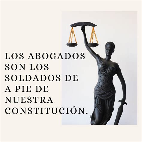 Aprender Acerca 51 Imagen Motivador Frases De Abogados Viaterra Mx