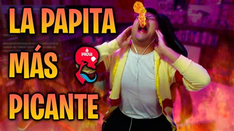 CASI ME DESMAYO Con LA PAPA MAS PICANTE DEL MUNDO Paqui One Chip