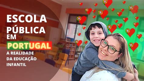 Escola Pública em Portugal é Boa Educação Infantil em Portugal YouTube