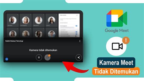 Tips Mengatasi Kamera Google Meet Tidak Tampil Pada Laptop Windows