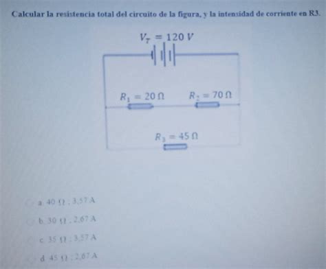 Solved Calcular la resistencía total del circuito de la figura y la