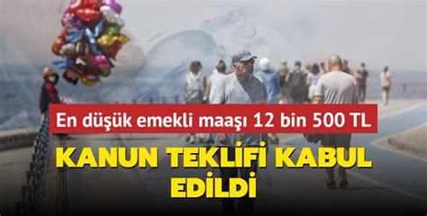 Kanun Teklifi Kabul Edildi En D K Emekli Maa Bin Tl