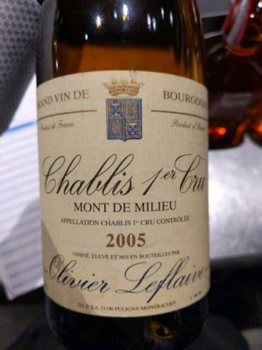 Olivier Leflaive Chablis 1er Cru Mont De Milieu Vivino US