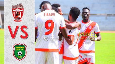 Fasil Ketema Vs Adama Ketema Extended Highlights BETKING Ethiopian