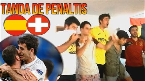 Reacción Penaltis España Suiza Eurocopa 2021 YouTube