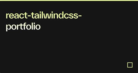 react tailwindcss portfolio codesandbox