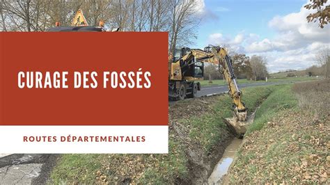 ROUTES Campagne de curage des fossés du réseau départemental YouTube