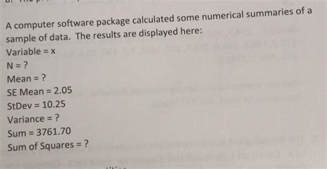 Solved A Computer Software Package Calculated Some Numerical Chegg