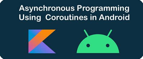 kotlin coroutines in android coroutines are the recommended solution… by satya pavan