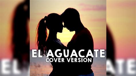 Julio Jaramillo El Aguacate Cover Byron Cacao YouTube