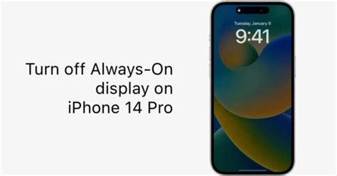 How To Turn Off Always On Display On IPhone 14 Pro Or IPhone 14 Pro Max
