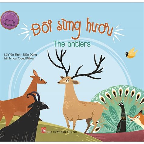 Ngụ Ngôn Song Ngữ Anh Việt Đôi Sừng Hươu Tái Bản 2019 Thư Viện Sách