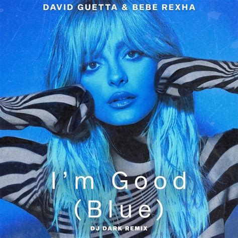 David Guetta Bebe Rexha I M Good Blue Music Video 2022 IMDb