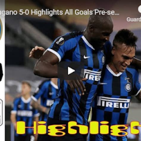 Serie A Amichevole Inter Lugano Pre Campionato