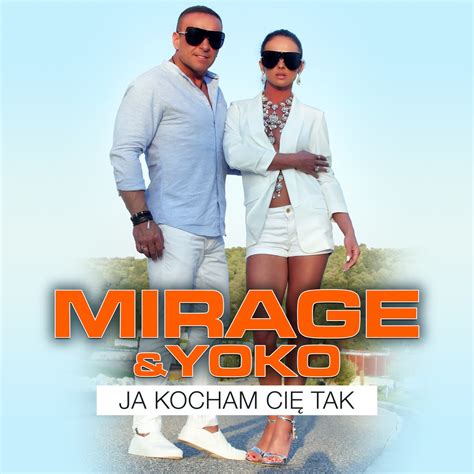 Ja Kocham Cię Tak Single Mirage Yoko의 앨범 Apple Music