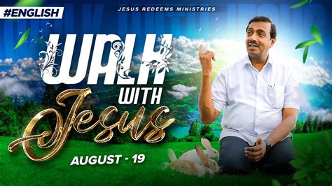 Walk With Jesus Bro Mohan C Lazarus August 19 English YouTube