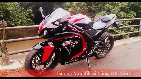 Cara Modifikasi Ninja Rr Mono