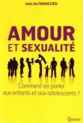 Amour et sexualité Comment en parler aux enfants et adolescents