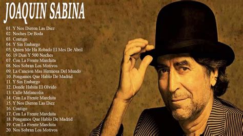Joaquin Sabina Exitos Salsa Mix Sus Mejores Canciones Joaquin Sabina