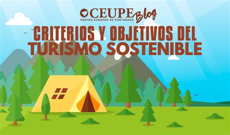 Criterios Y Objetivos Del Turismo Sostenible