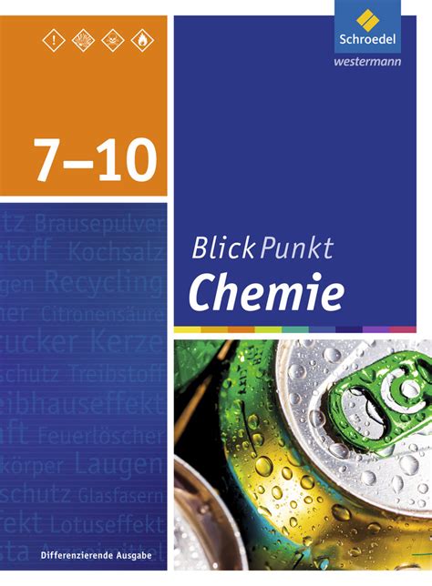 Blickpunkt Chemie Ausgabe 2015 für Oberschulen und Realschulen in