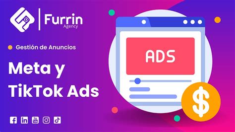 Gestión de Anuncios Meta y Tik tok Ads YouTube