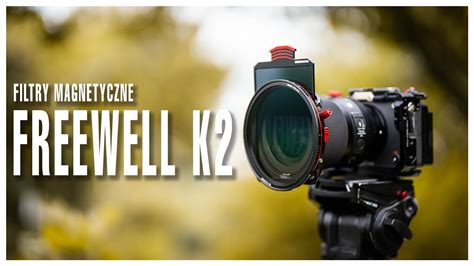 Filtry Magnetyczne FREEWELL K2 Do Filmowania YouTube