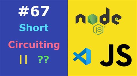 javascript for beginners 67 short circuit evaluation with or nullish coalescing operator