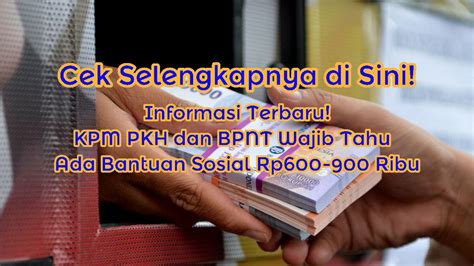 KPM PKH Dan BPNT Wajib Tahu Informasi Terbaru Ini Ada Bantuan Sosial